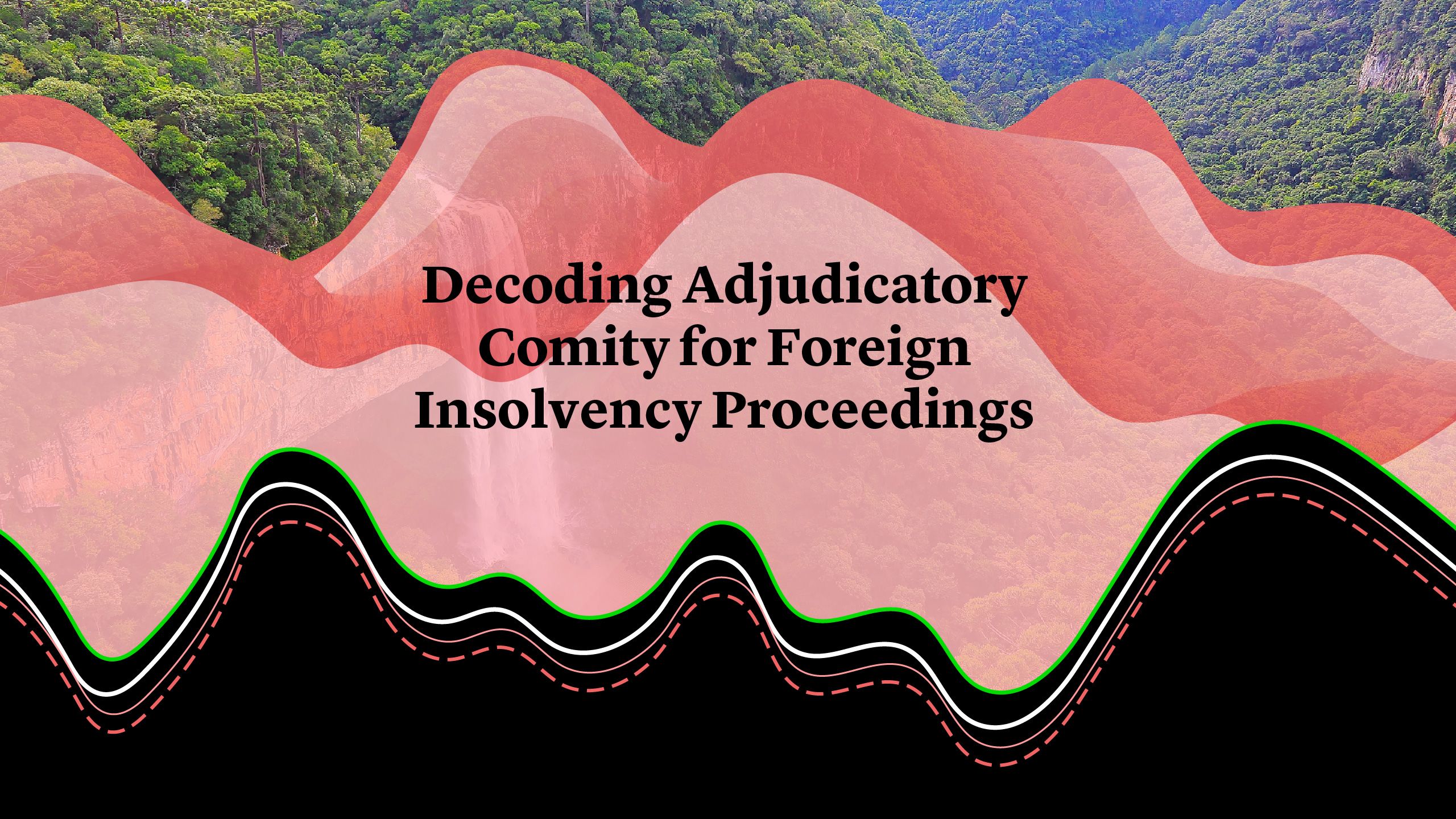 Cleary Gottlieb | Decoding Adjudicatory Comity for Foreign Insolvency ...