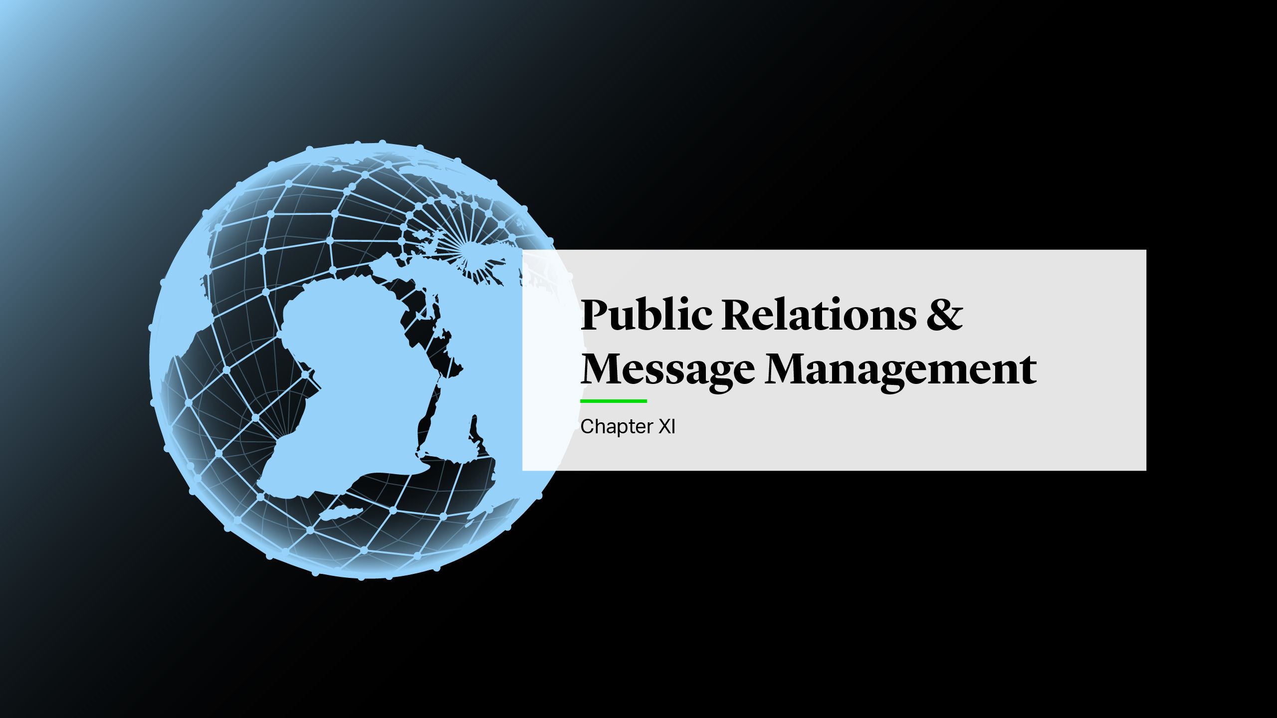 GCMH 2024, Chapter XI: Public Relations & Message Management